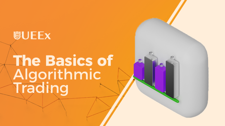 The Basics Of Algorithmic Trading Ueex Technology