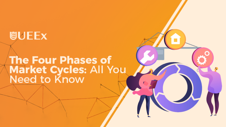 The Four Phases of Market Cycles: All You Need to Know - UEEx Technology